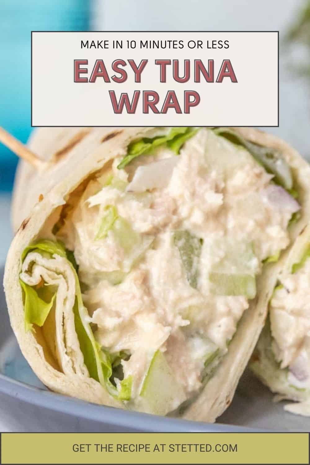 Easy Tuna Wrap - stetted