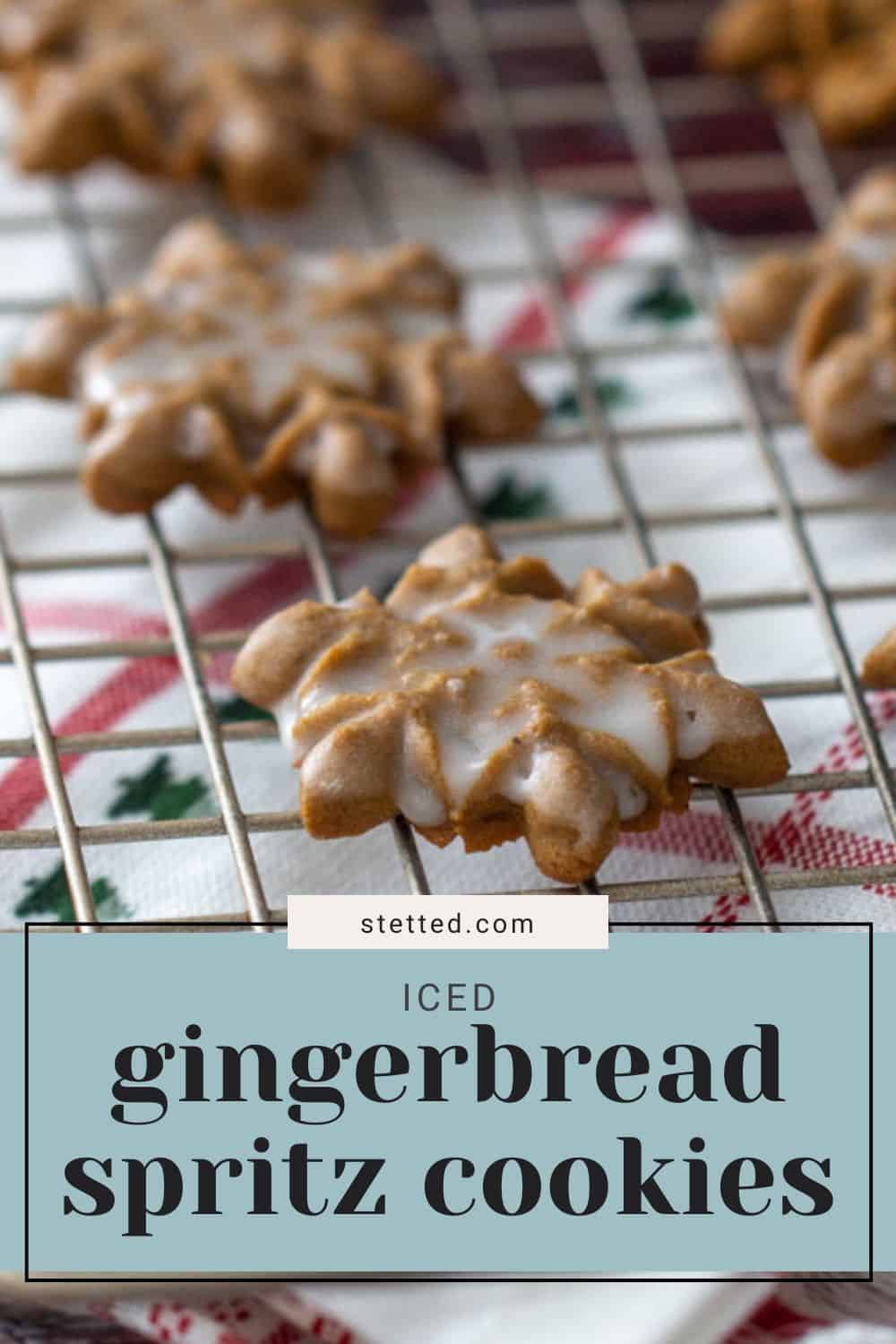 Iced Gingerbread Spritz Cookies - stetted
