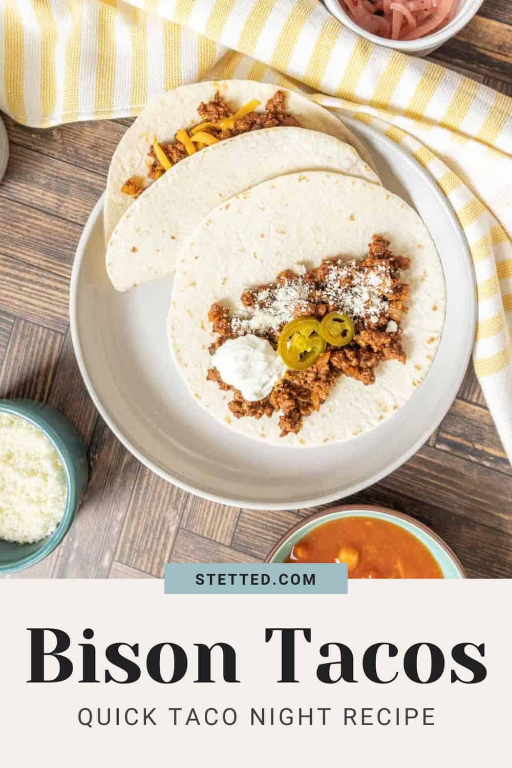 Ground Bison Tacos - stetted