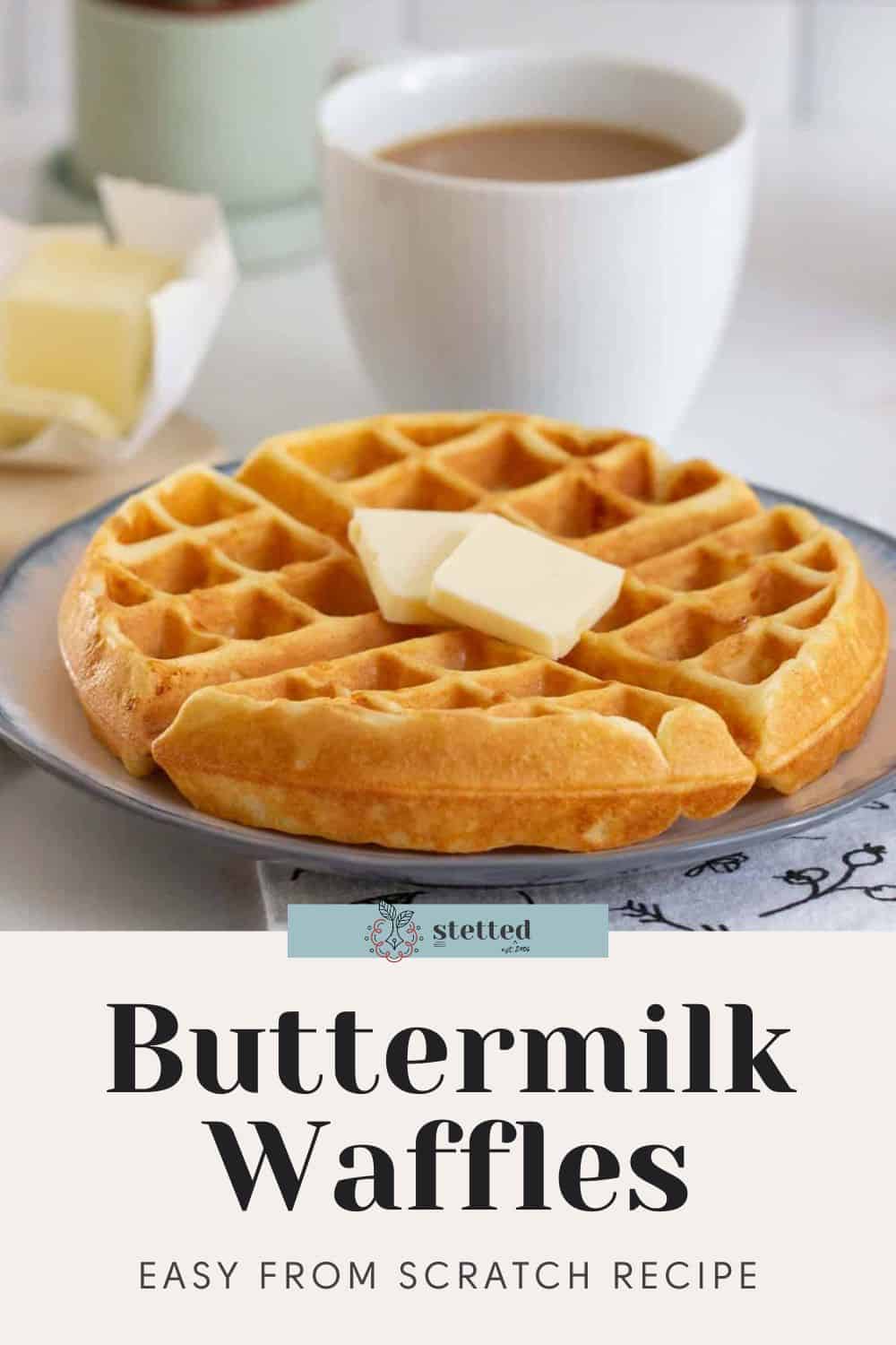 The BEST Fluffy Buttermilk Waffles - stetted