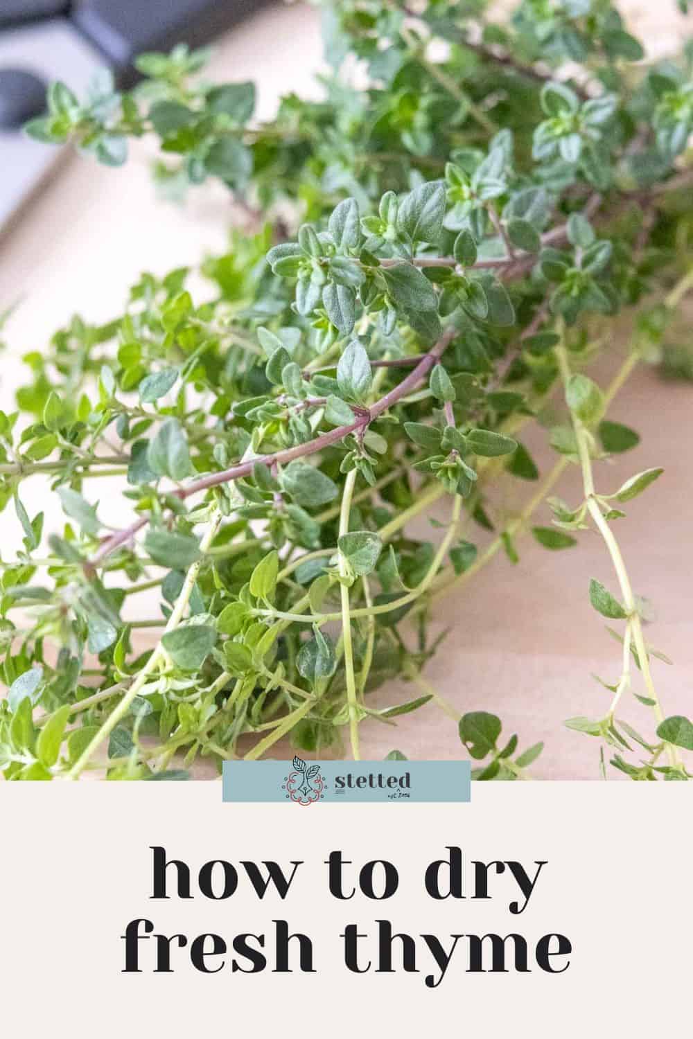 How to Dry Thyme