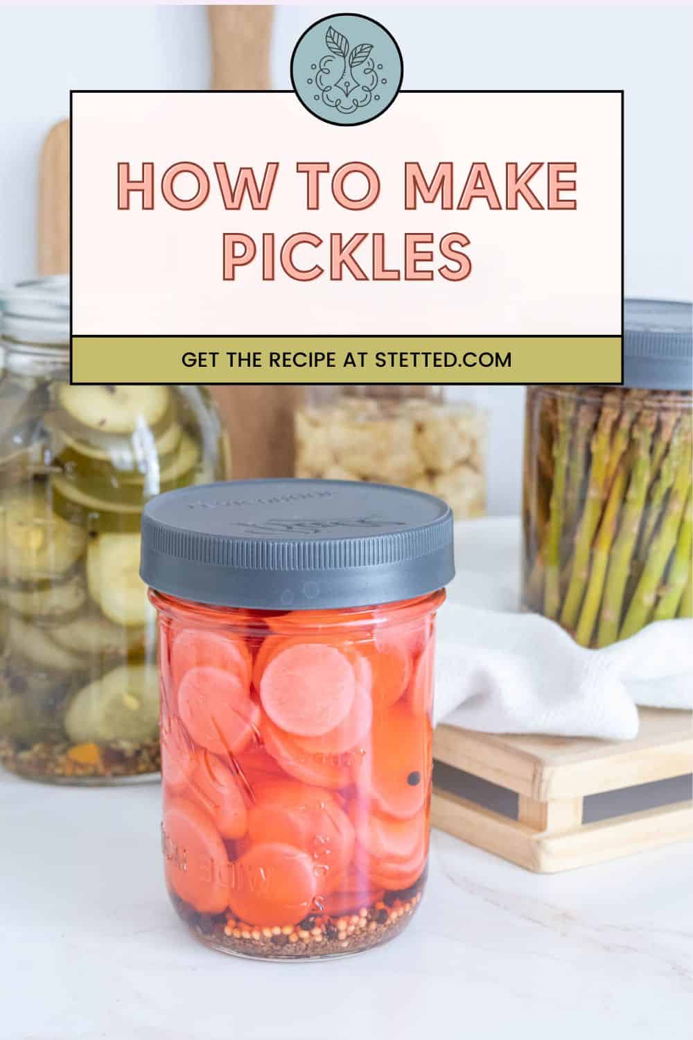 How to Make Pickles