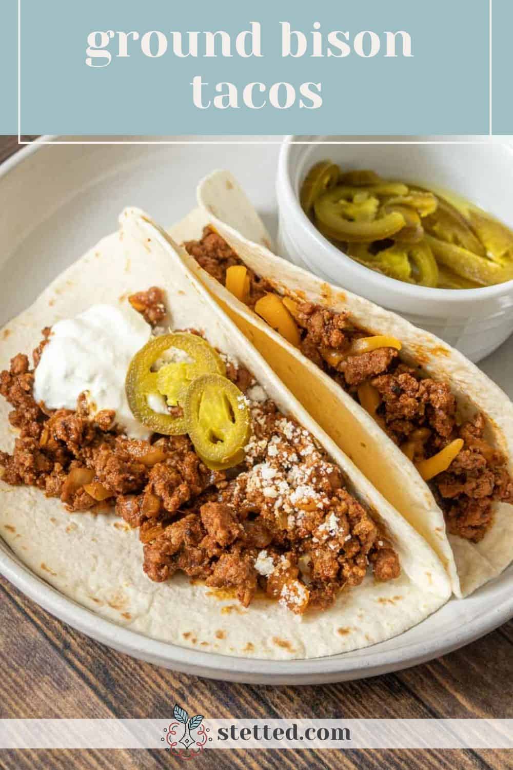Ground Bison Tacos