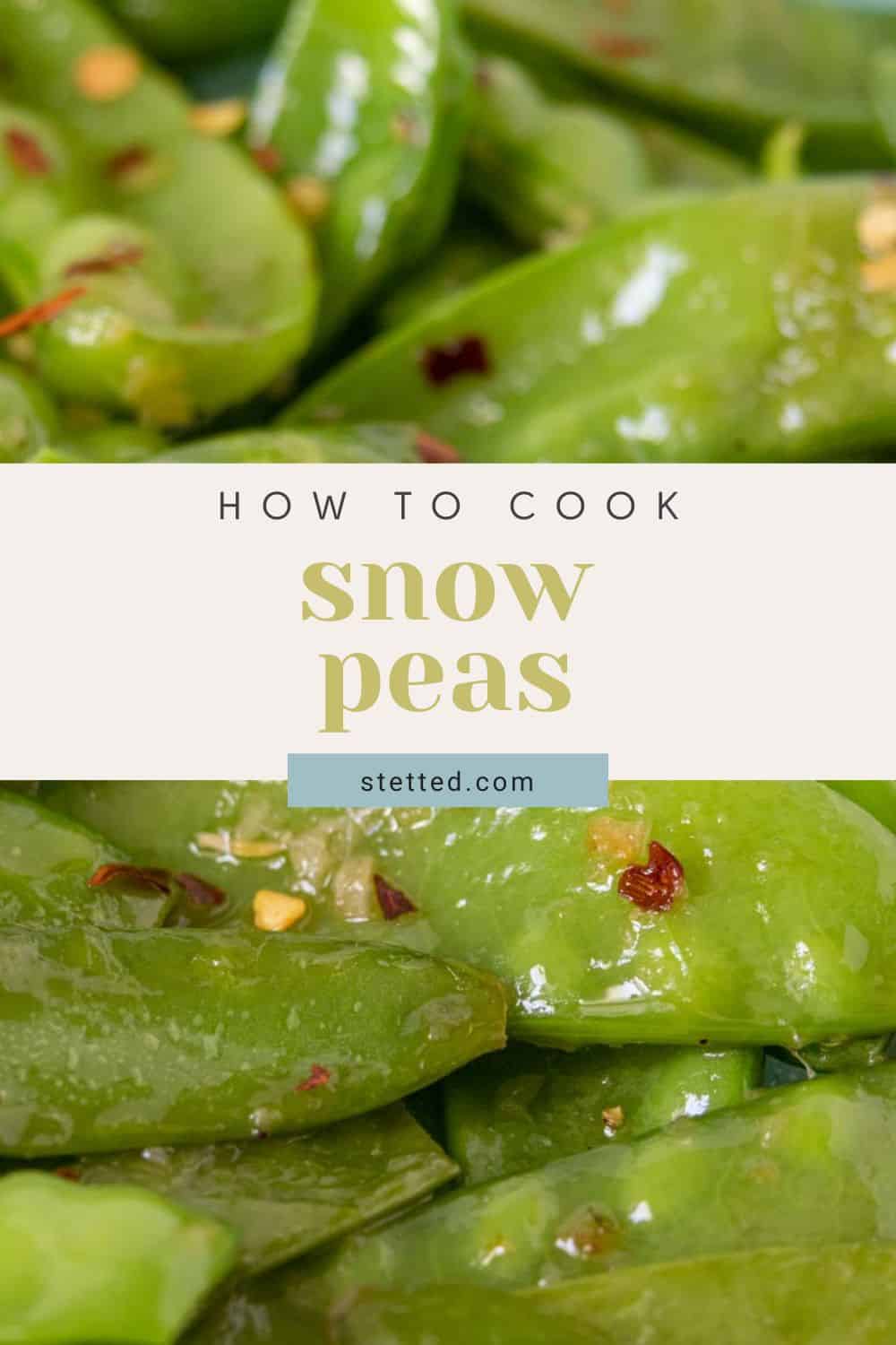 How to Cook Snow Peas - stetted