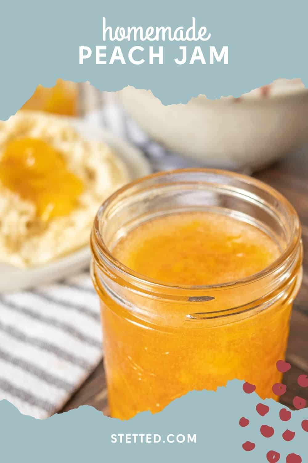 Small Batch Peach Jam - stetted