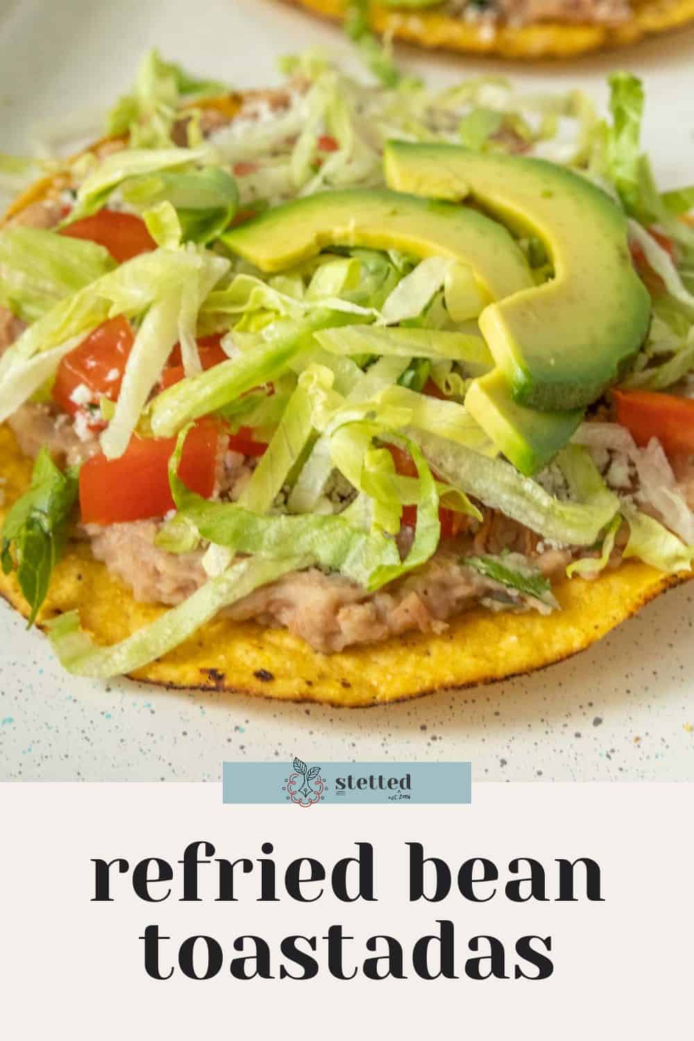 Easy Refried Bean Tostada - stetted