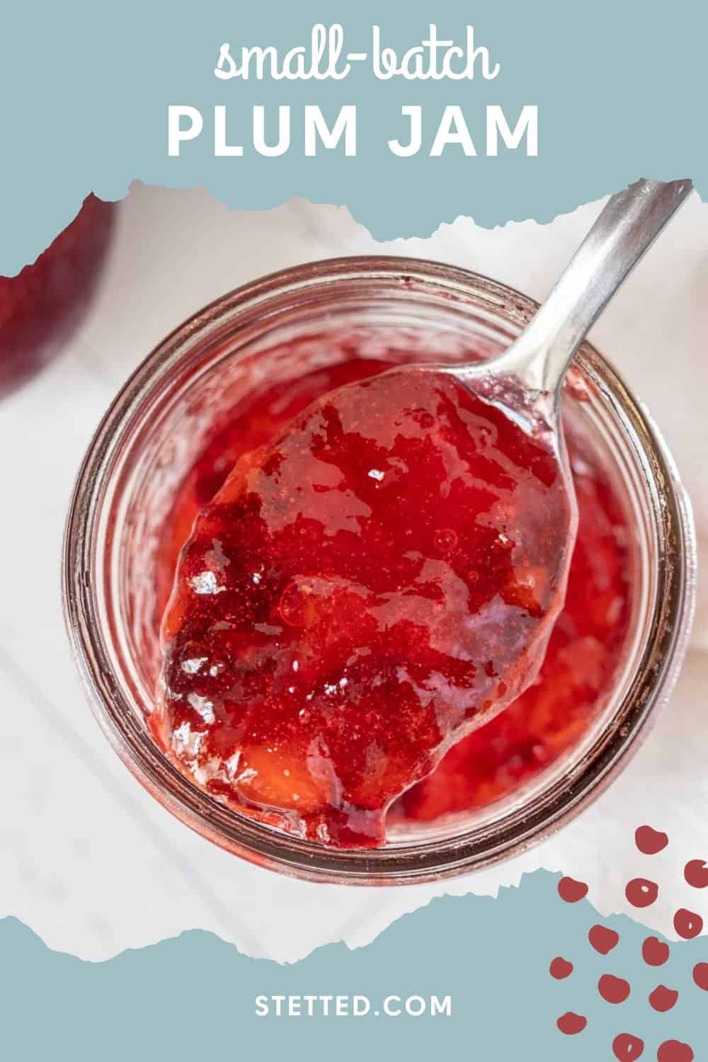 Small Batch Plum Jam - stetted
