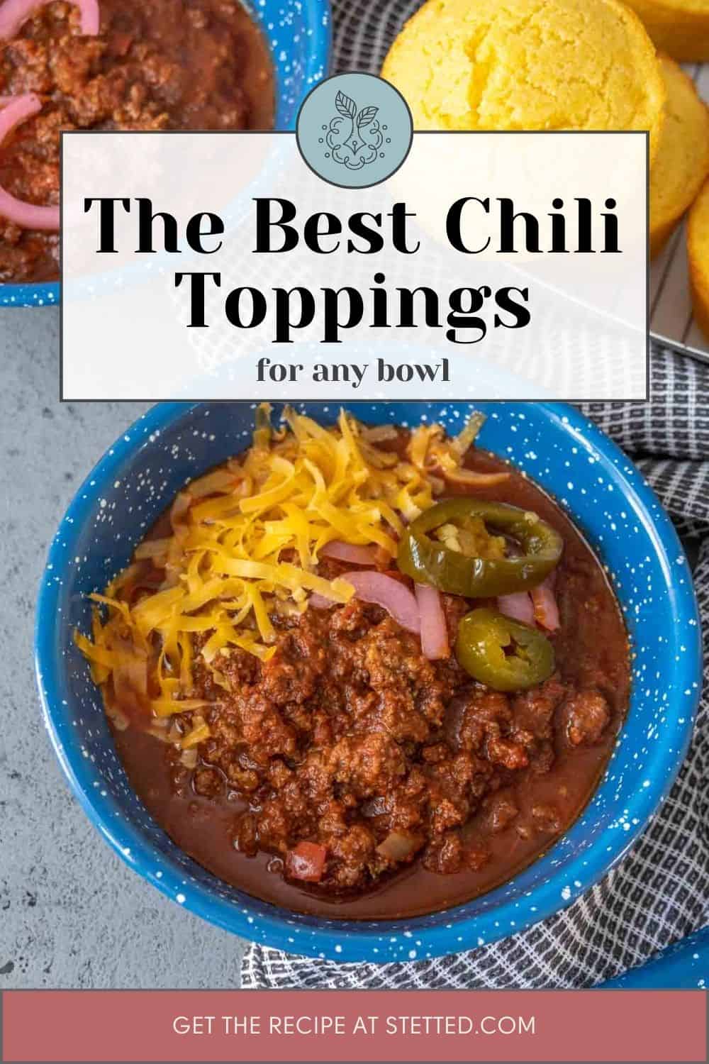 The Best Chili Toppings for Any Bowl - stetted