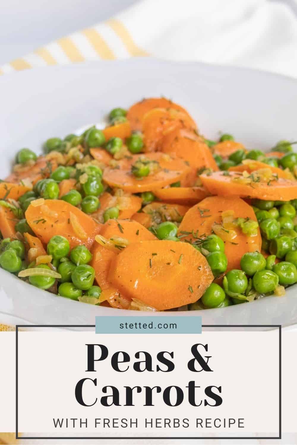 Peas and Carrots with Fresh Herbs - stetted