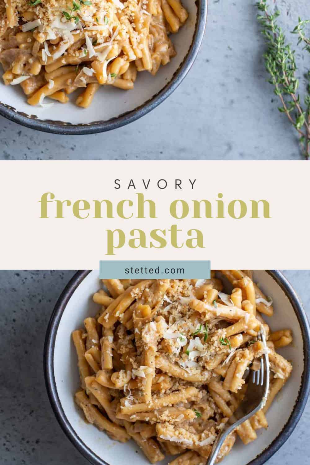 French Onion Pasta