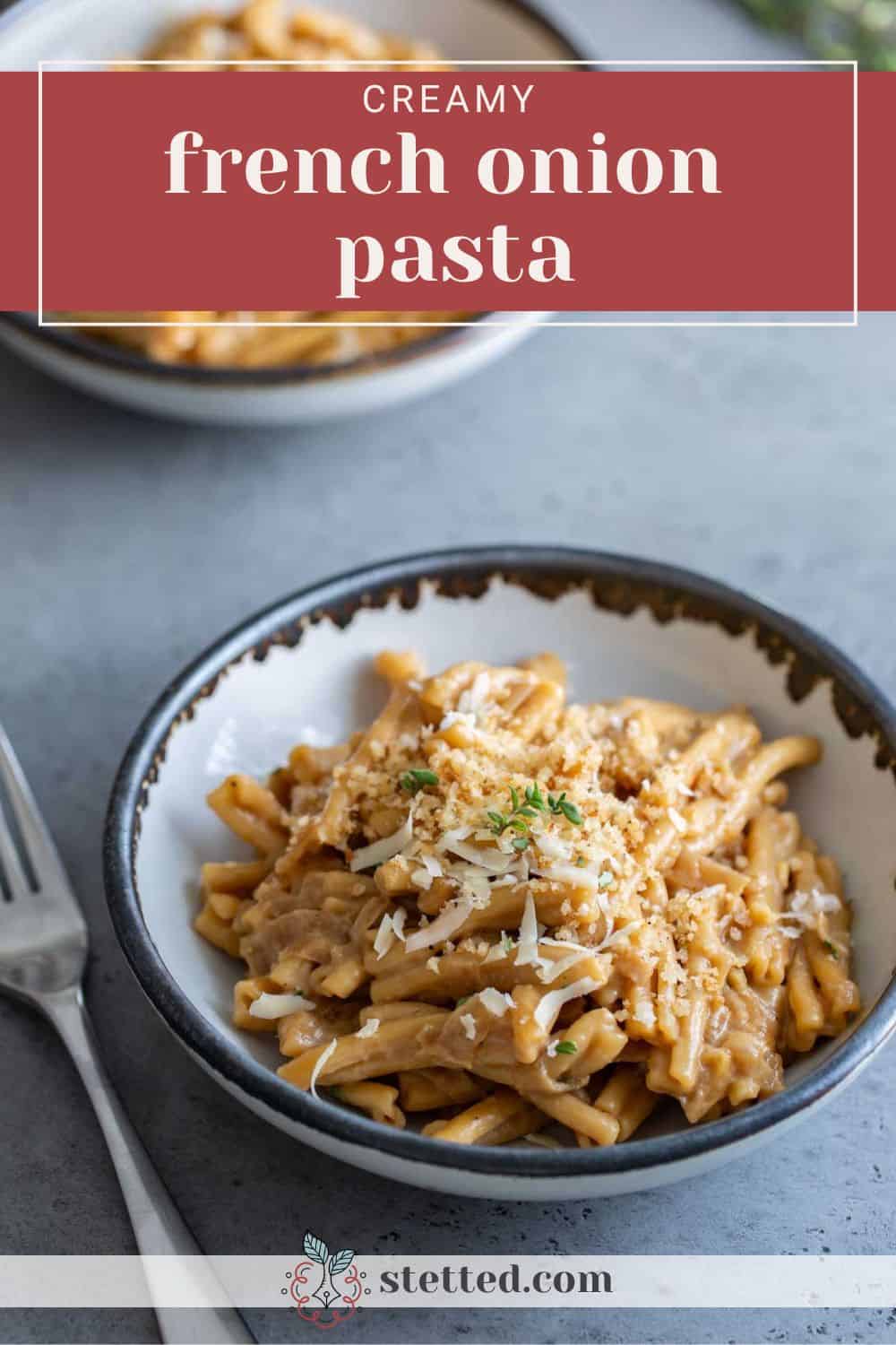 French Onion Pasta