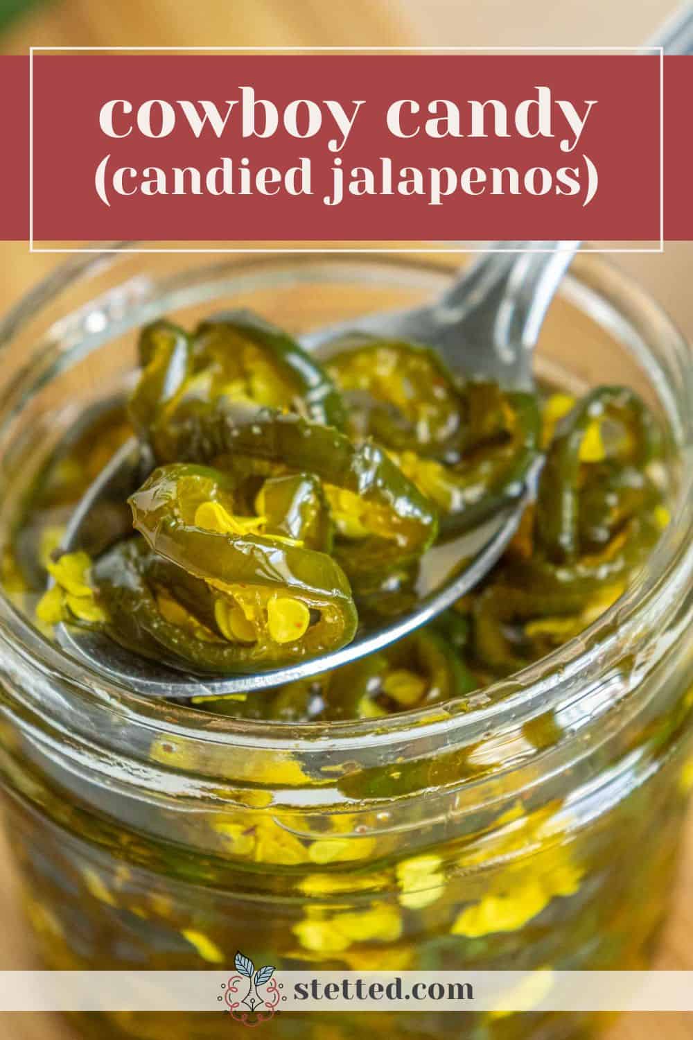 Cowboy Candy (Candied Jalapeños) - stetted