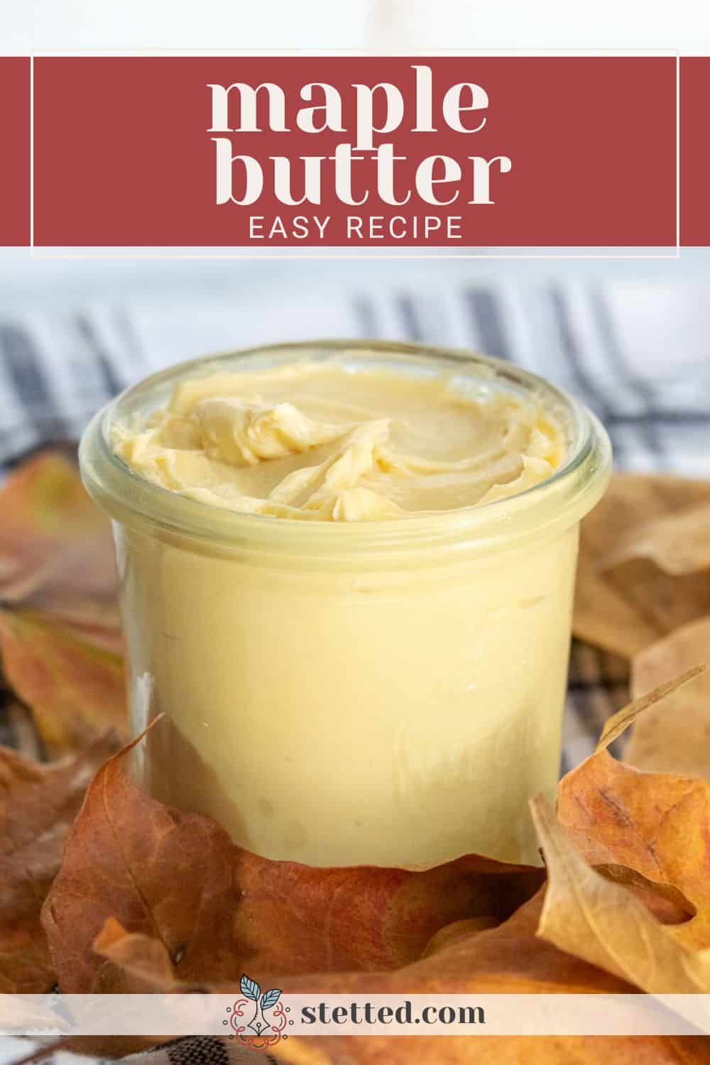 Maple Butter - stetted