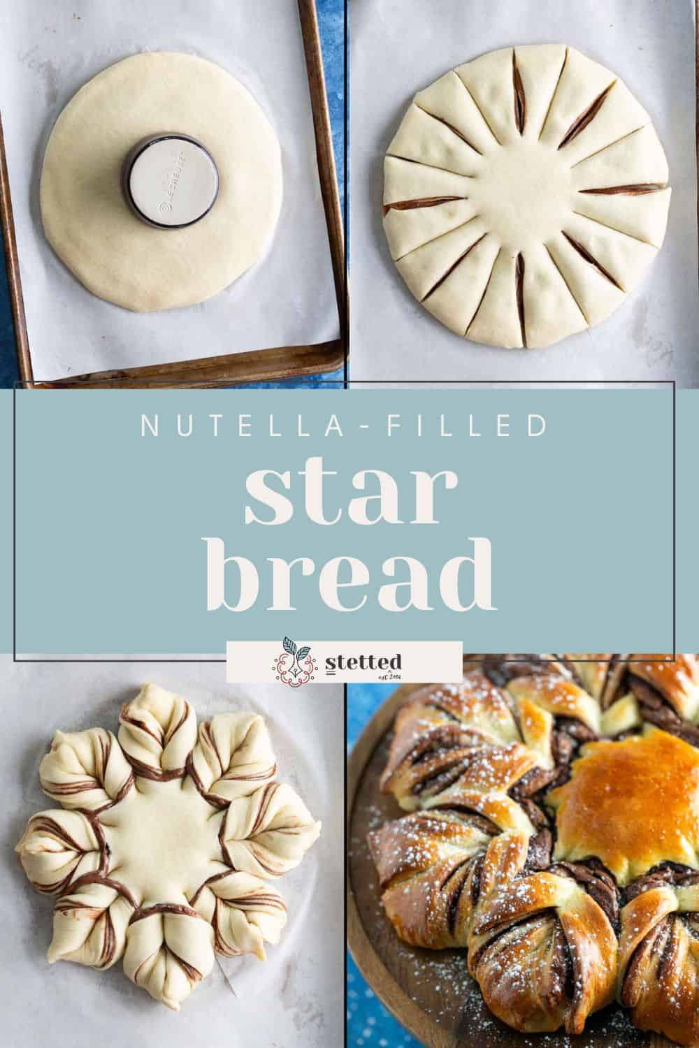 Nutella Star Bread - stetted