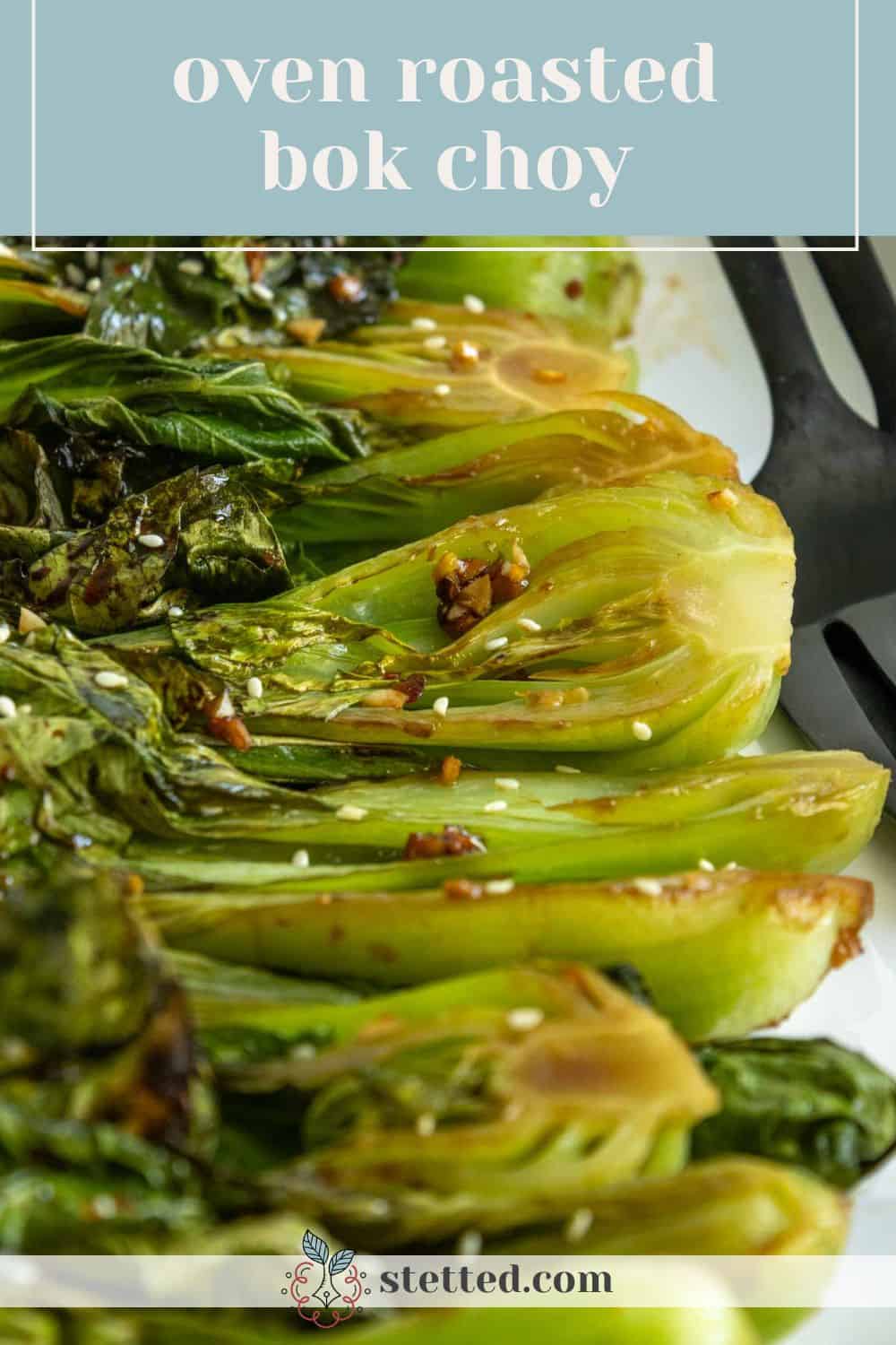 Roasted Bok Choy